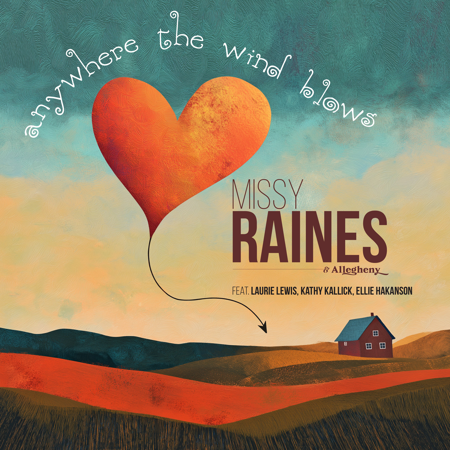 Missy Raines & Allegheny "Anywhere The Wind Blows" feat. Laurie Lewis ...