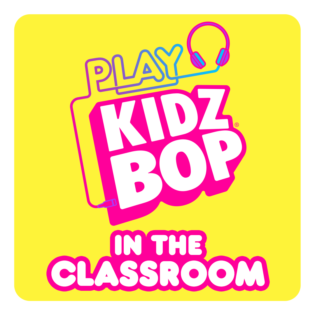 PLAY KIDZ BOP IN YOUR CLASS!