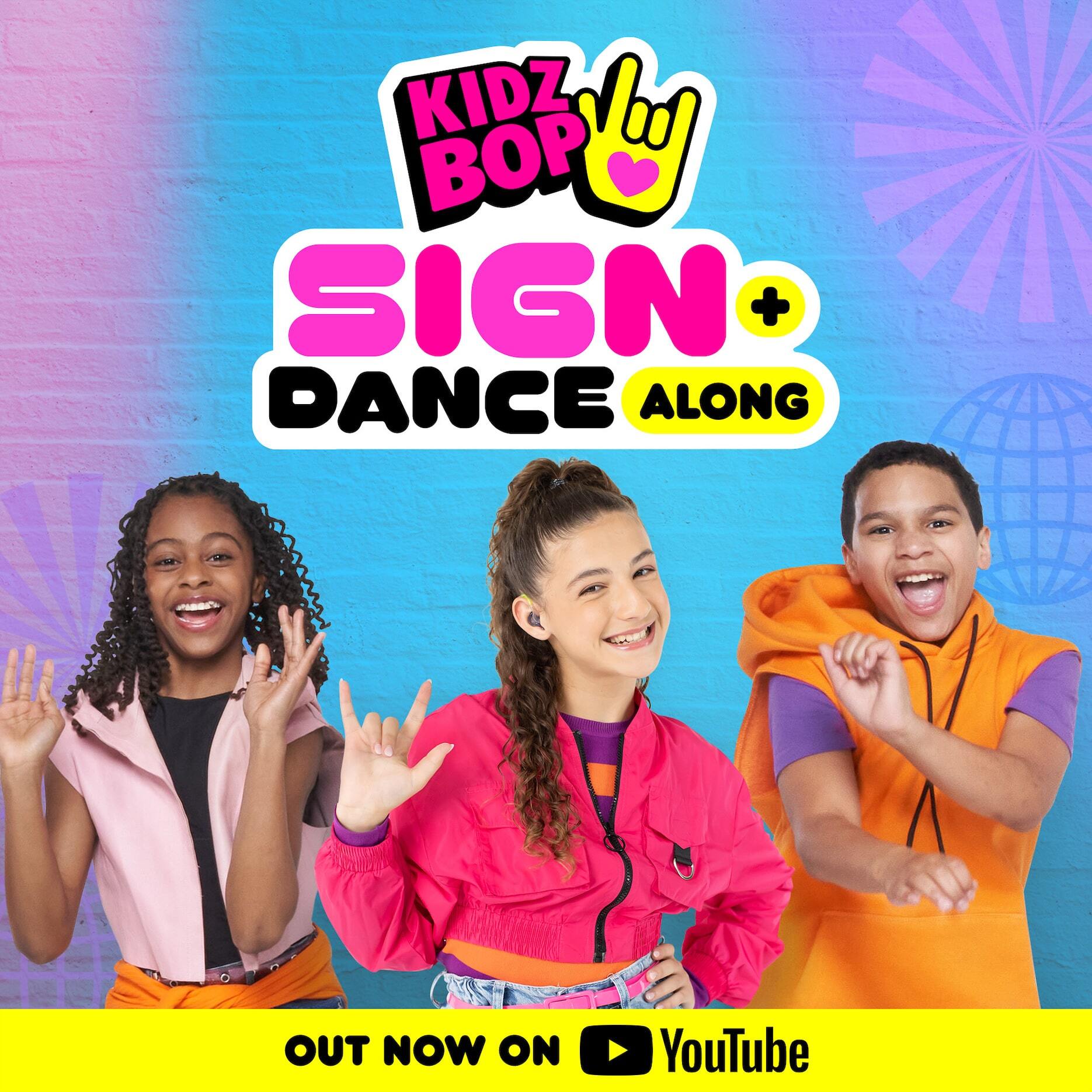 KIDZ BOP Sign + Dance Along