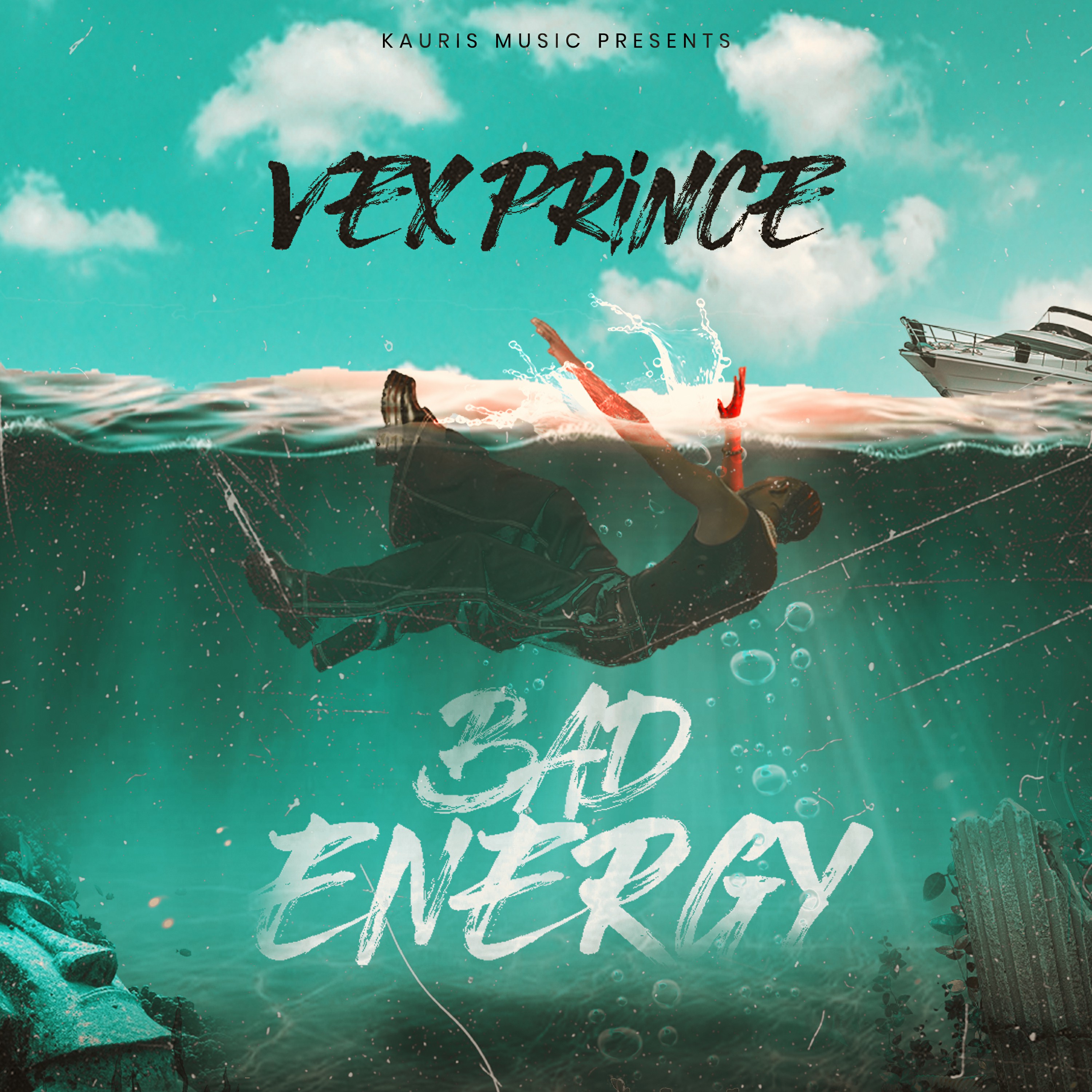 Vex Prince - "Bad Energy"